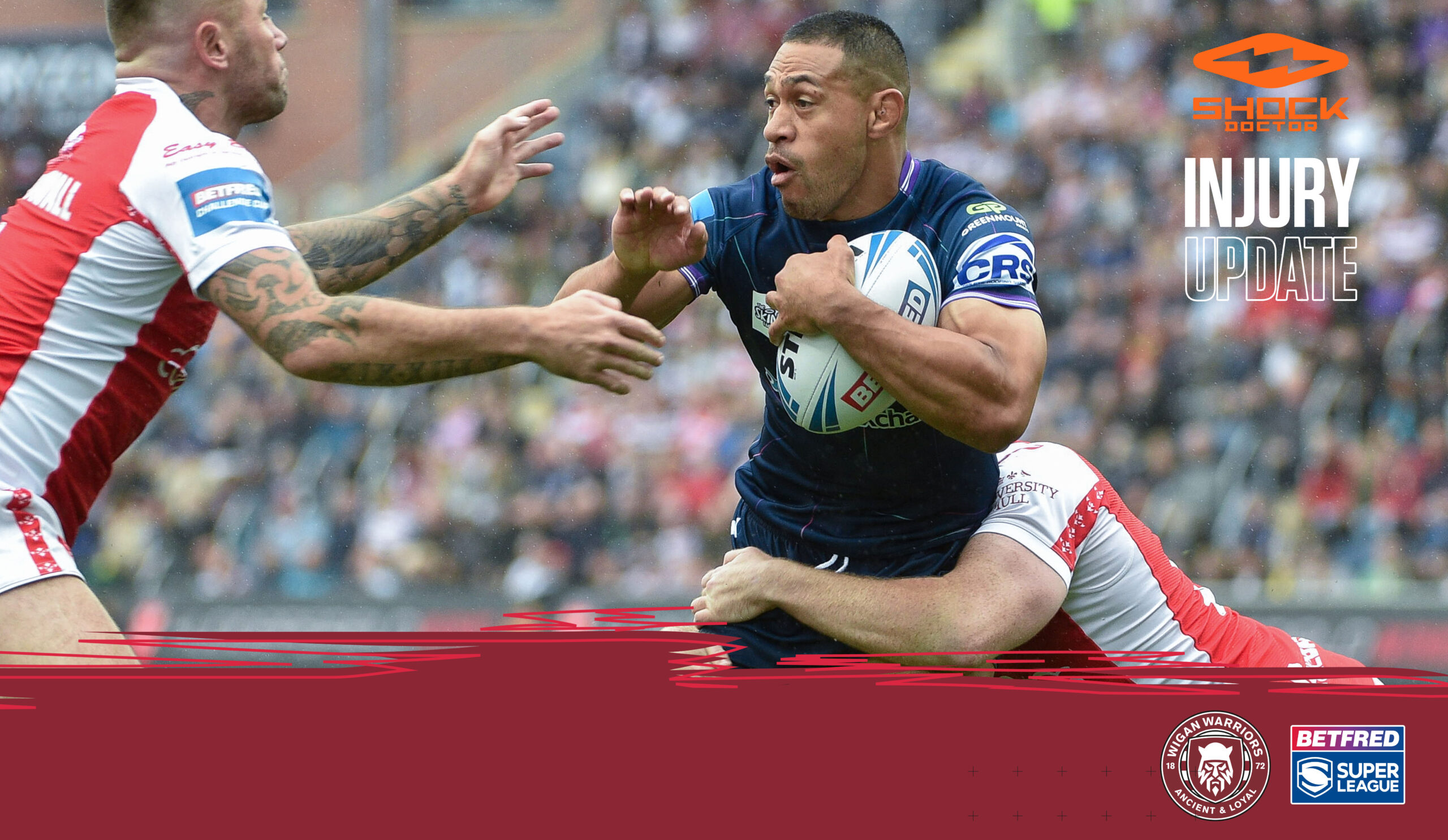 Injury Update - Wigan Warriors Injury Update - Wigan Warriors
