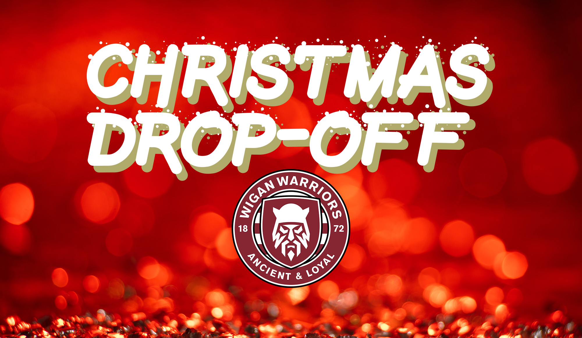 Warriors Christmas drop-off - Wigan Warriors
